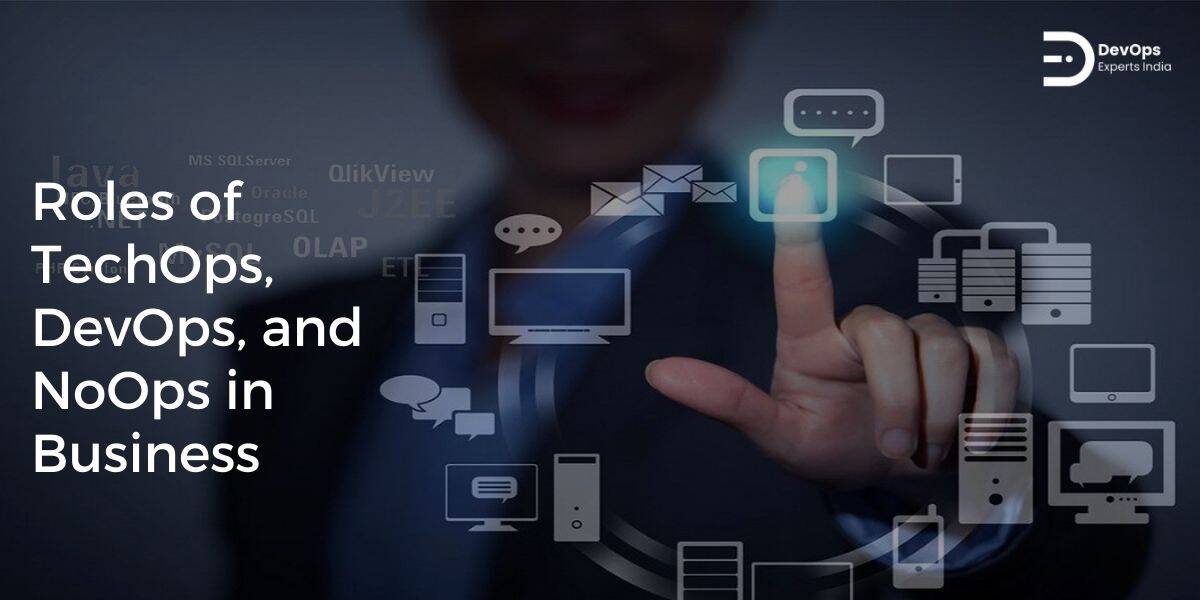 Techops Vs Devops Vs Noops Understanding The Differences Roles And Future Trends Devops